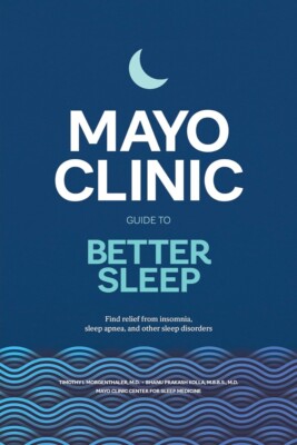 Mayo Clinic Guide to Better Sleep: Find HARDCOVER 2025 by Timothy I. Morgenth... | eBay