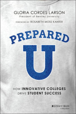 PreparedU: How Innovative Colleges Drive Student Success - Hardcover ...