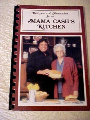 Recipes and Memories from Mama Cash's Kitchen Cookbook Johnny Cash Mom ...