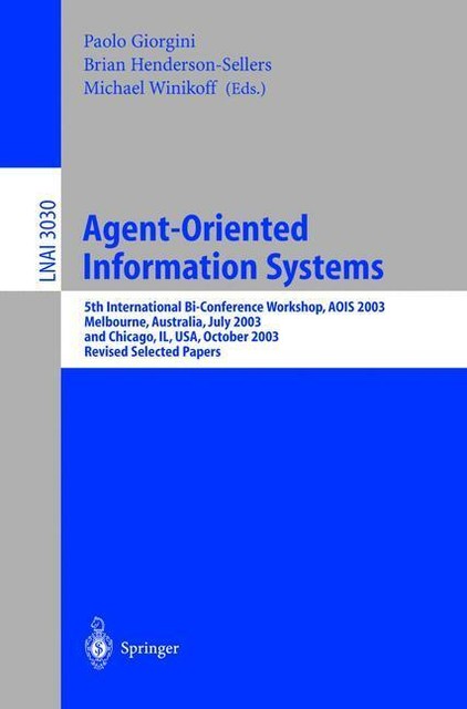 Agent-Oriented Information Systems von Brian Henderson-Sellers Paolo ...