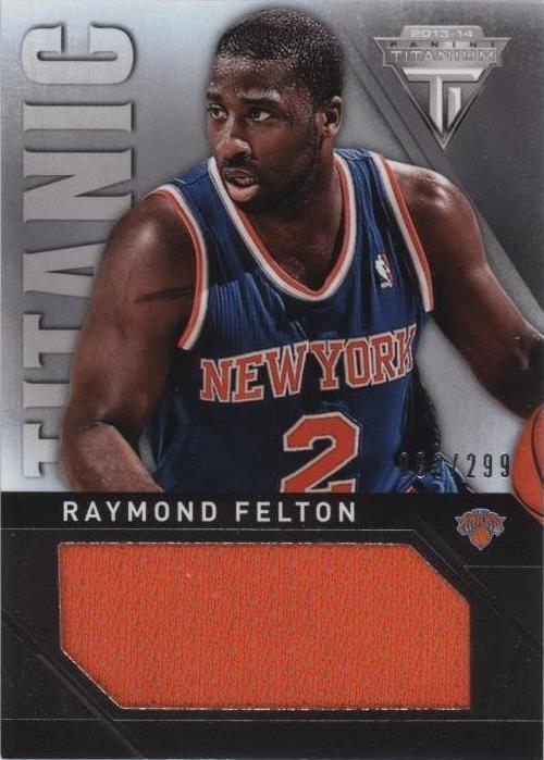 2013-14 Panini Titanium - Titanic Threads Jumbo Raymond Felton #69 /299 ...