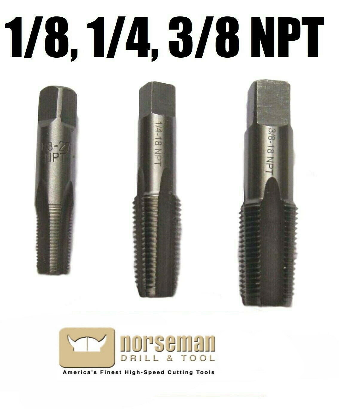 1/8-27 1/4-18, and 3/8-18 NPT Pipe Tap Brand New Norseman / Viking | eBay