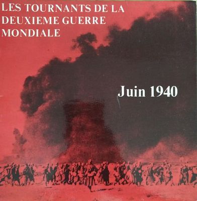 Les Tournants de la Deuxième Guerre Mondiale Juin 1940 - Vinyl 7" Mini ...