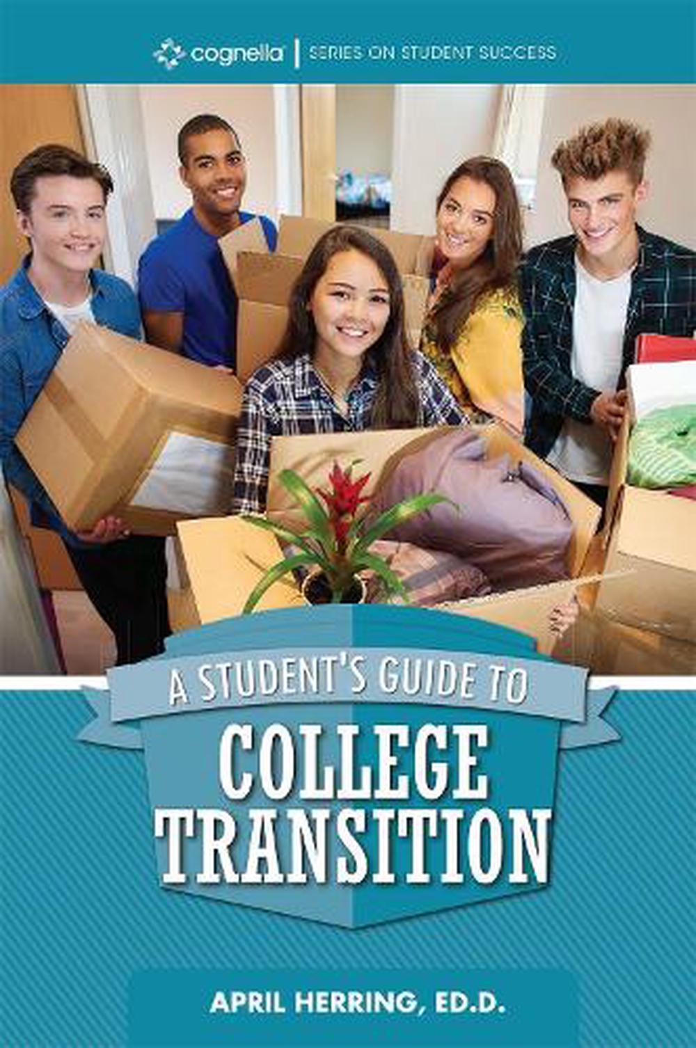 A Student's Guide to College Transition by April Herring (English ...