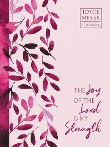 The Joy of the Lord Is My Strength - Diary By Meyer, Joyce - GOOD ...
