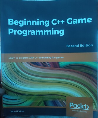 Beginning C++ Game Programming Second Edition Paperback PACKT John Horton 9781838648572| eBay