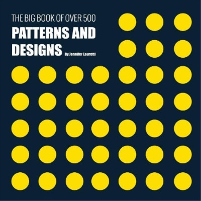 Jennifer Lauretti The Big Book of Over 500 Patterns and Designs (Poche) | eBay