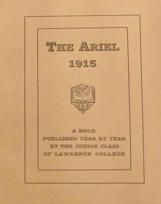 1915 LAWRENCE COLLEGE YEARBOOK APPLETON WISCONSIN *THE ARIEL for 1913 ...