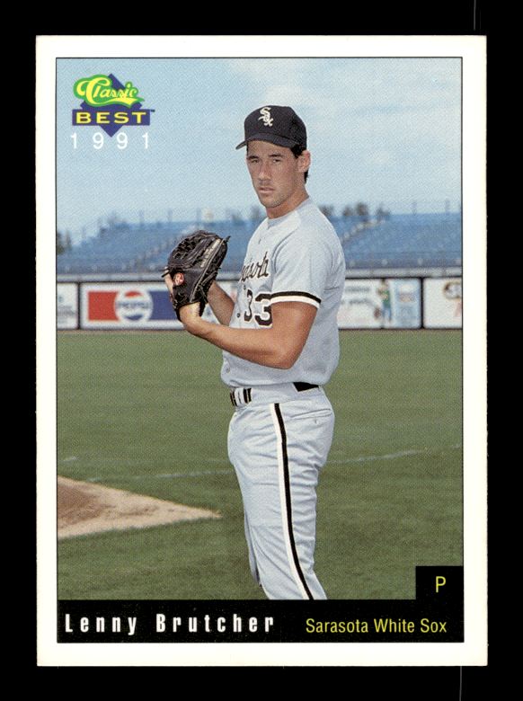 1991 Classic Best # 2 Lenny Brutcher Card (ML) Sarasota White Sox | eBay