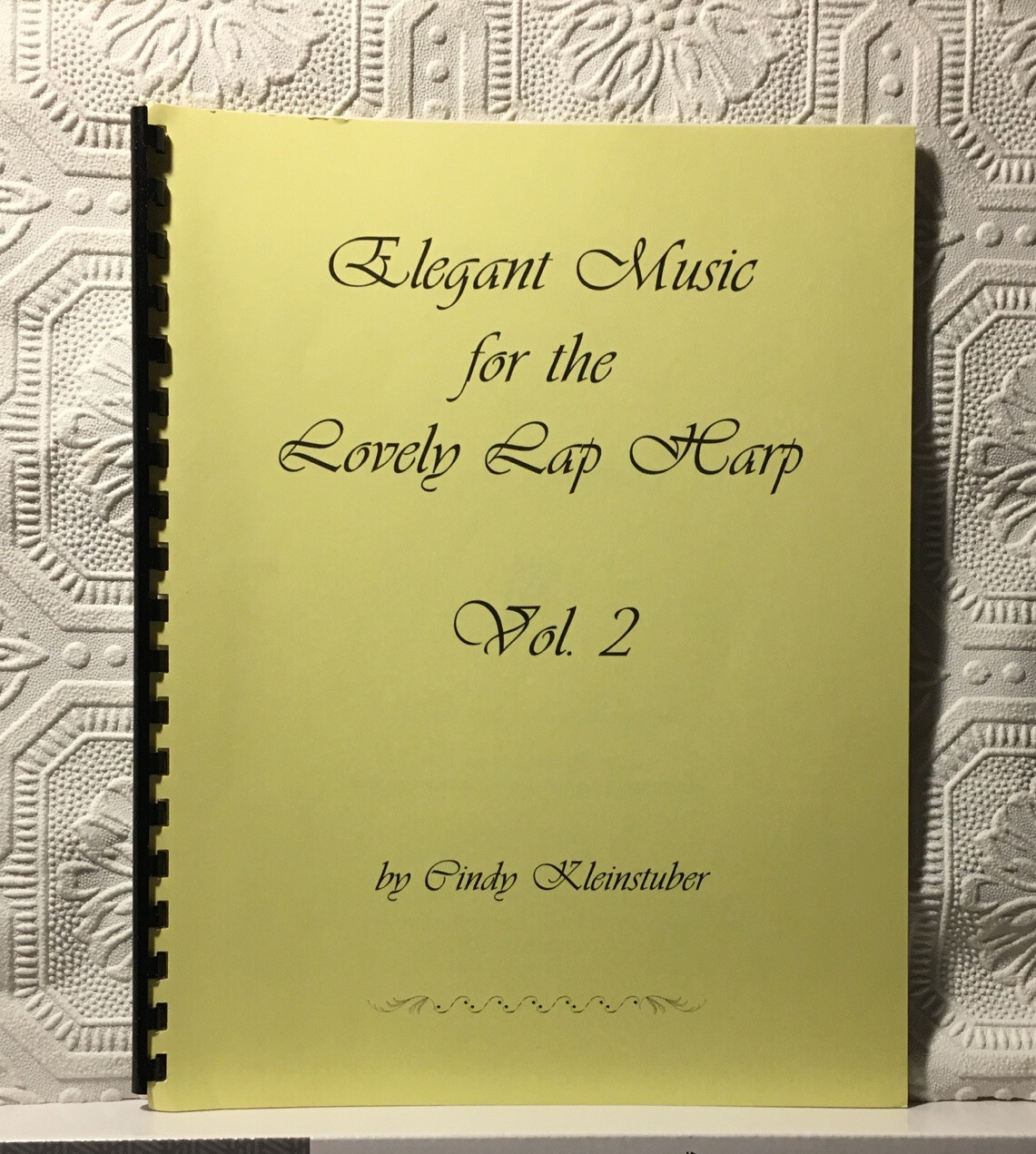 Elegant Music for thte Lovely Lap Harp Volume 2 Sheet Music Cindy ...