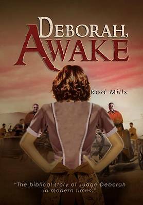Deborah, Awake by Rod Mills (Hardcover, 2011) for sale online | eBay
