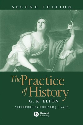Geoffrey R. Elton | The Practice of History | Taschenbuch | Englisch ...
