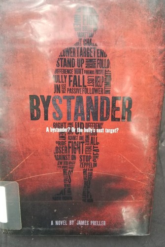 Bystander by Preller, James Hardcover Fiction Novel Bullying Grades 6-9 ...