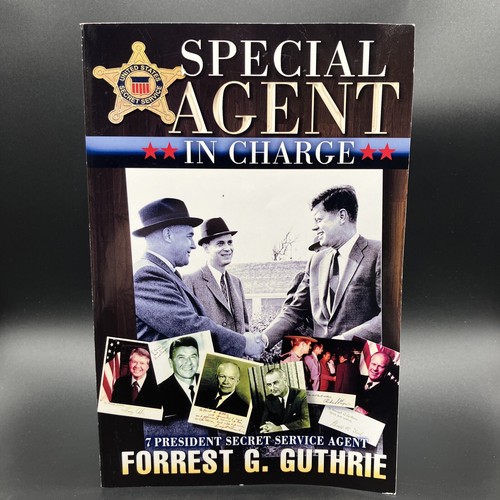 Special Agent In Charge - Paperback By Forrest G Guthrie Signed ...