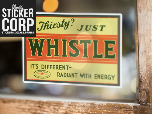 Vintage Style 1930's THIRSTY? JUST WHISTLE Soda Pop Sign Sticker | eBay