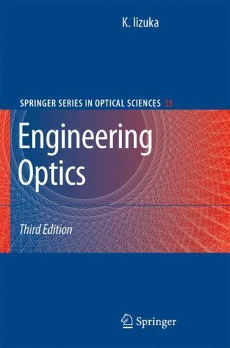 Springer Series in Optical Sciences Ser.: Engineering Optics by Keigo ...