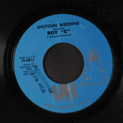 ROY C: shotgun wedding / i'm gonna make it UK 7" Single 45 RPM | eBay