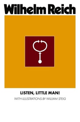 Listen, Little Man!: With Illustrations by William Steig by Reich ...