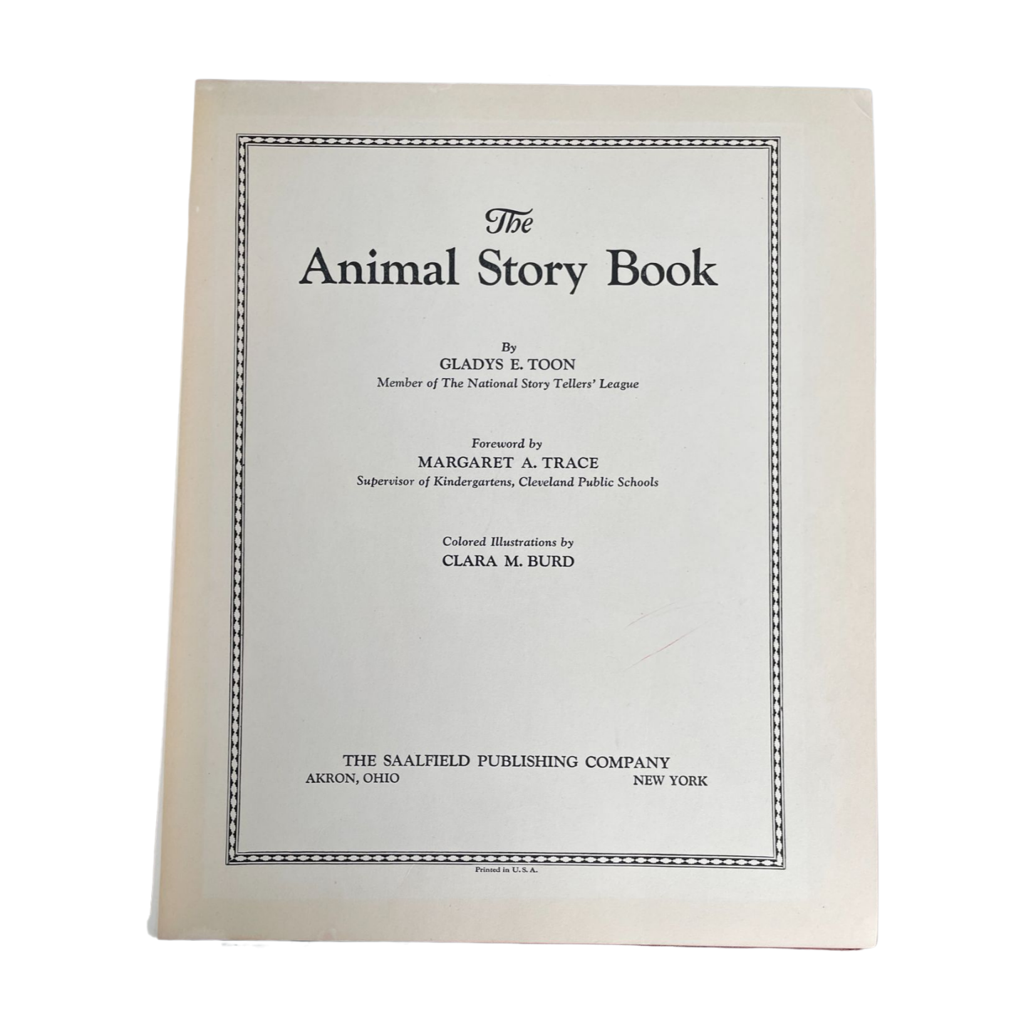 THE ANIMAL STORY BOOK Vintage Picture book Clara M Burd 1928 Saalfield ...