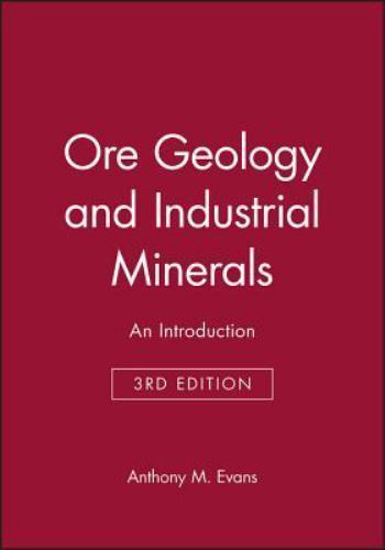 Geoscience Texts: Ore Geology and Industrial Minerals : An Introduction ...
