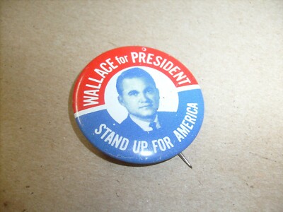 George Wallace for President stand up for America Pin pinback | eBay