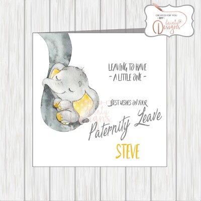 Congratulations On Your Paternity Leave Card Dad Daddy To Be Leaving ...