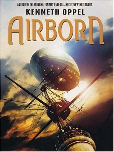 Airborn by Kenneth Oppel (2004, Hardcover, Large Type / large print ...