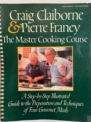 Craig Claiborne & Pierre Franey: The Master Cooking Course, First Ed ...