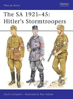 Sturmabteilung, 1921-45: Hitler's Stormtroopers by David Littlejohn ...