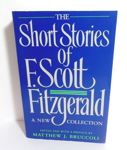 The Short Stories of F Scott Fitzgerald A New Collection LN Matthew ...