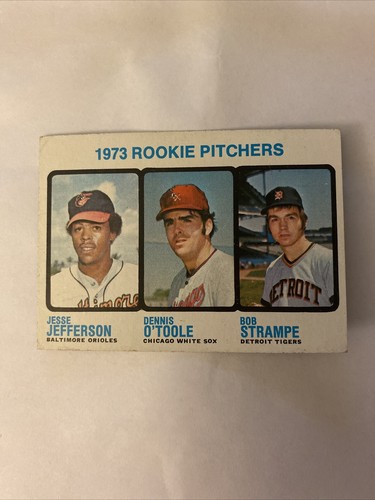 1973 Topps Rookie Pitchers Jesse Jefferson Dennis O’Toole Bob Strampe ...