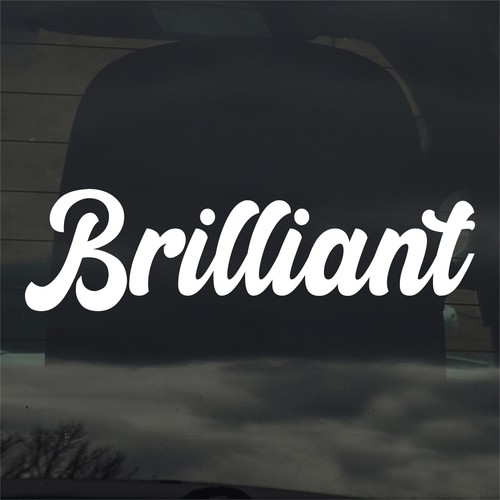 Brilliant Sticker Decal - Cute Fun Inspired - Tumbler Phone Laptop Car ...