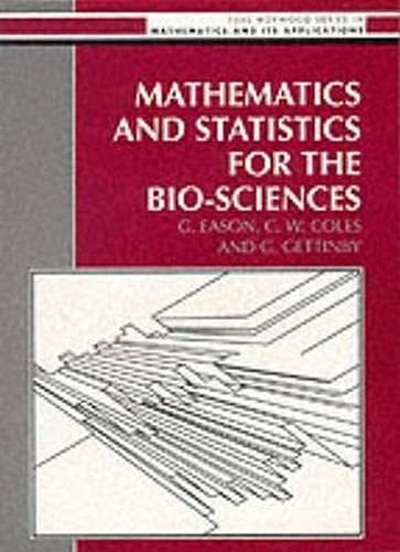 Mathematics and Statistics for the Bio-Sciences (Mathematics and | eBay
