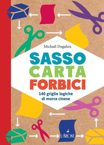Libri Dugaleix Michael - Sasso Carta Forbici 140 Griglie Di Morra Cinese 9788864424965 | eBay