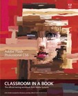 Adobe Flash Professional CS6 Classroom in a Book By Adobe Creati ...