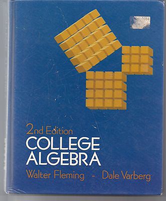 College Algebra by Dale E. Varberg and Walter Flemin... 9780131416307| eBay