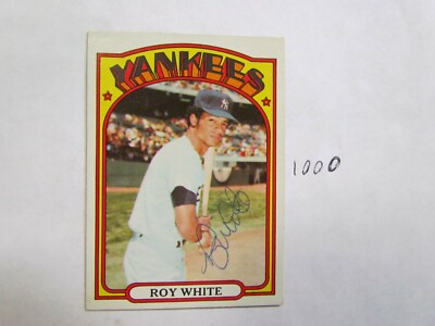 1972 Topps Roy White Autographed Signed Baseball Card | eBay