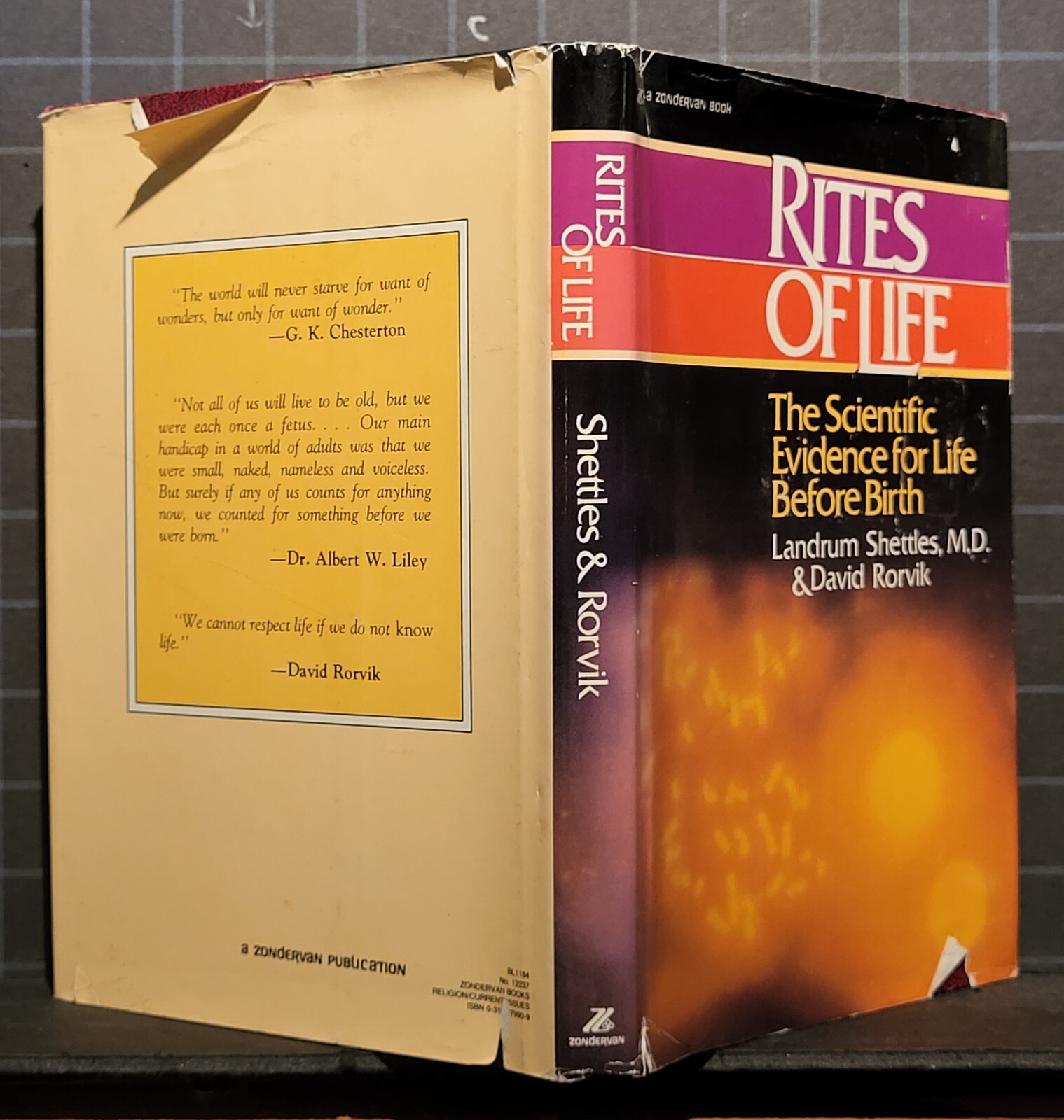 Rites of Life : The Scientific Evidence for Life Before Birth by David ...