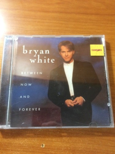 Between Now And Forever by Bryan White (CD) flat4 | eBay