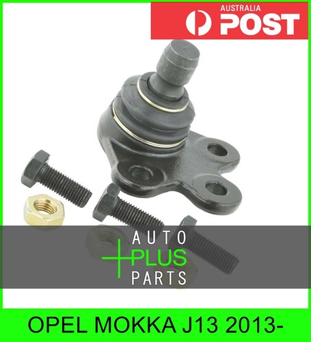 Fits OPEL MOKKA J13 2013- - BALL JOINT FRONT LOWER Control ARM | eBay