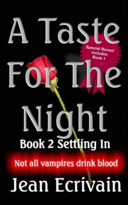 A Taste For the Night Book 2 Settling In: (With Bonus): Volume 2 ...