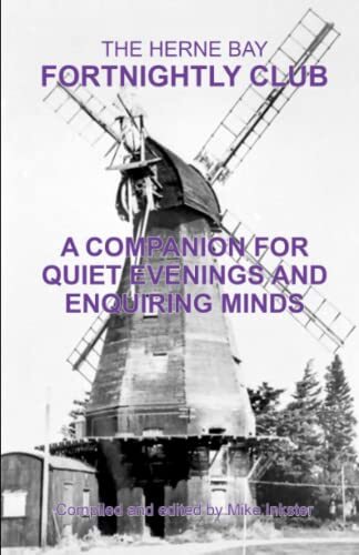 The Herne Bay Fortnightly Club by Inkster, Mike Book The Fast Free ...