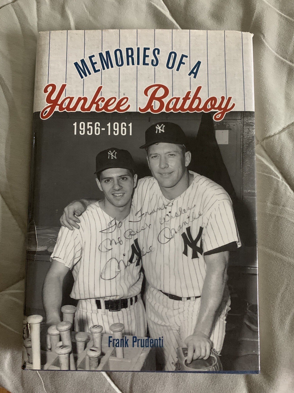 Memories of a Yankees Bat Boy. Frank Prudenti. Autographs by author and ...