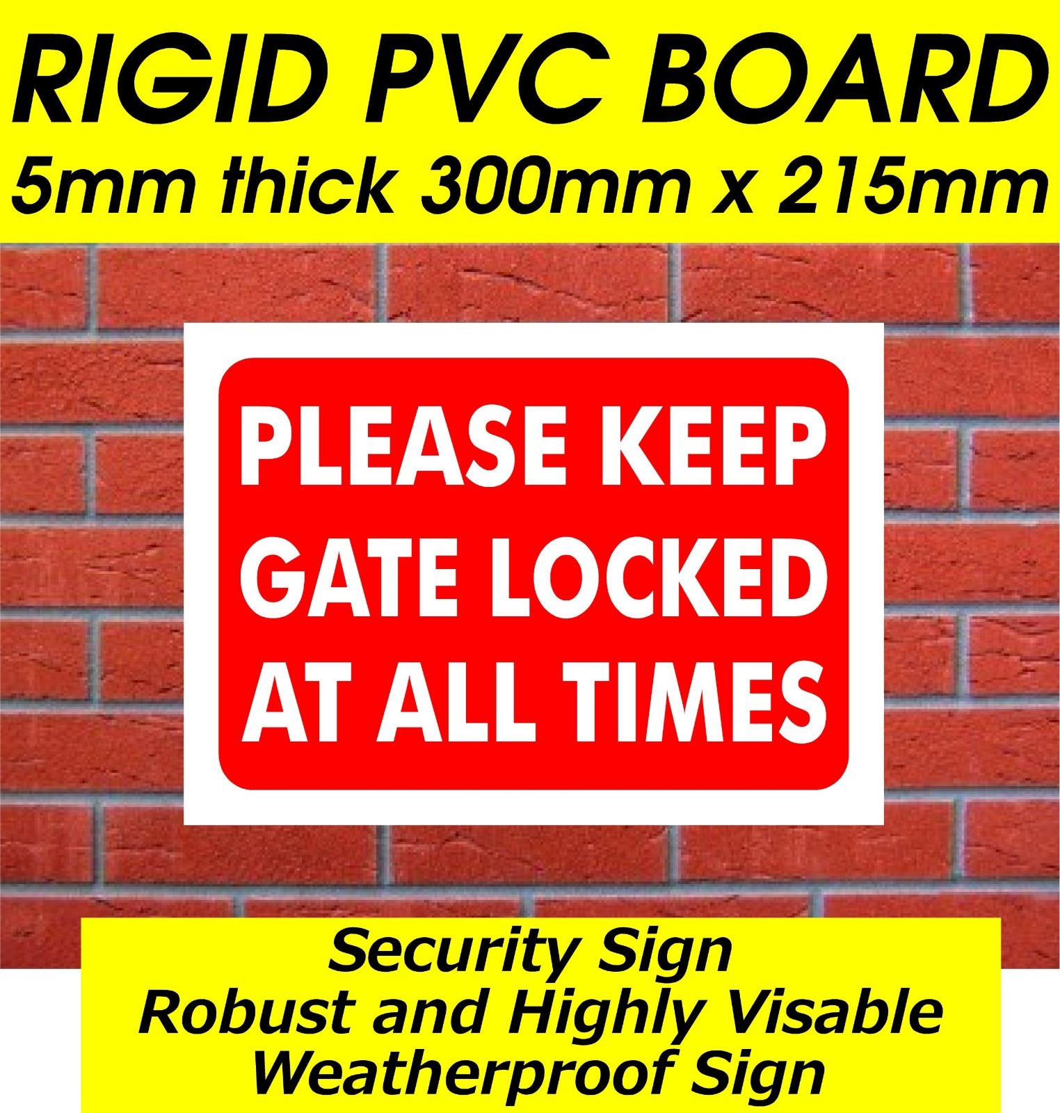 PLEASE KEEP GATE LOCKED AT ALL TIMES FARM SIGN SHOP SIGN SECURITY SIGN ...