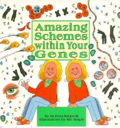 Amazing Schemes Within Your Genes by Fran Balkwill (1993, Trade ...