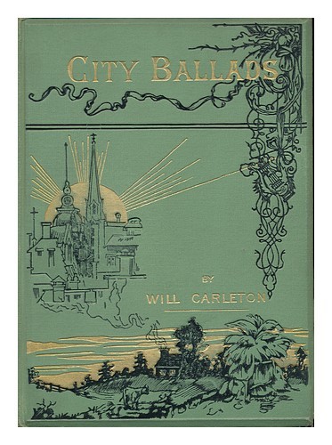 Carleton, Will City Ballads, Von Will Carleton 1885 Hardcover | eBay