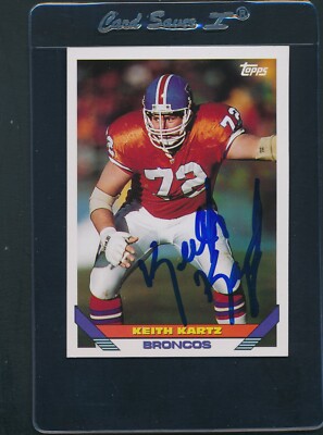 1993 Topps #49 Keith Kartz Broncos Signed Auto *E4075 | eBay