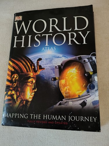 DK World History Atlas: Mapping The Human Journey Lg Book 14.25" X 10.4 ...