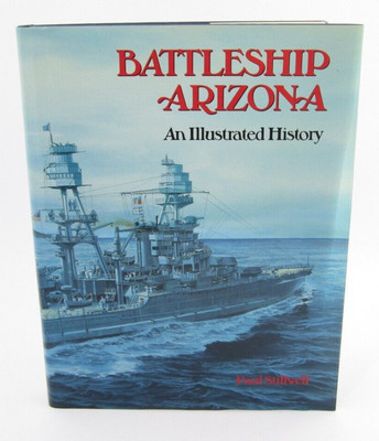 Battleship Arizona Illustrated Navy Naval Hard Cover Book Signed Paul ...