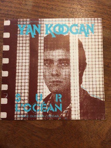 Rare- 45T - SP - 1986 - YAN KOOGAN - Oublie Que Sur L'océan - SOL 85 ...